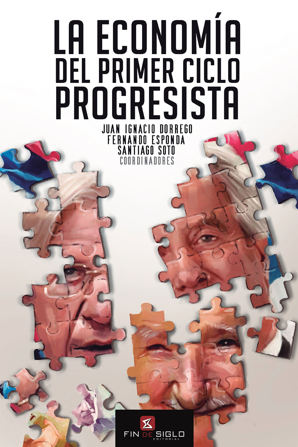 La economía del primer ciclo progresista, un libro, una análisis, una ...